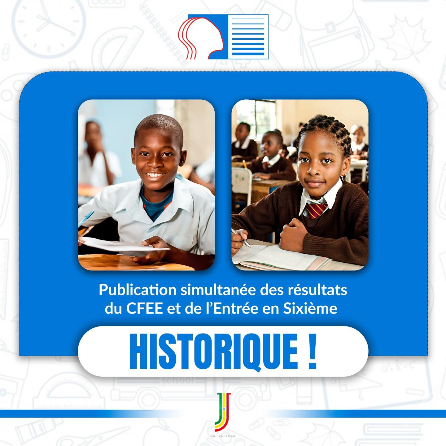 Publication Simultanée des Résultats du CFEE et de l'Entrée en Sixième ...